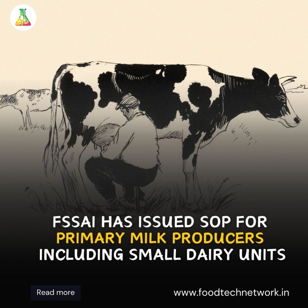 FSSAI has issued standard operating procedures (SOPs) for primary milk ...