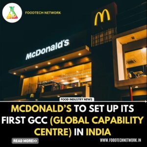 McDonald’s to Set Up its First GCC (Global Capability Centre) in India ...