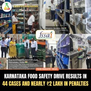 Karnataka Food Safety Drive Results in 44 Cases and Nearly ₹2 Lakh in ...